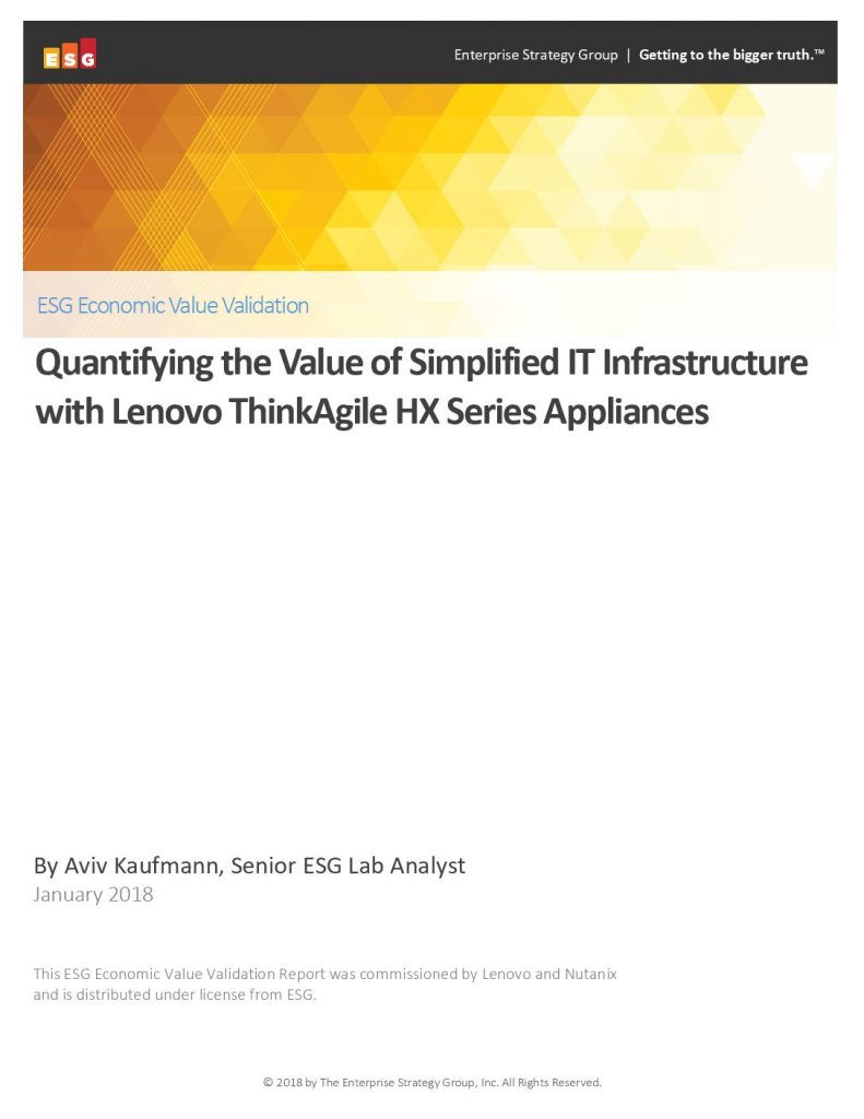 Quantifying the Value of Simplified IT Infrastructure with Lenovo ThinkAgile HX Series ...