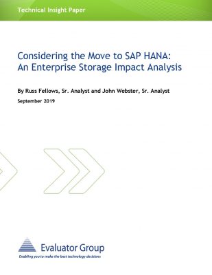Analyst Paper: Considering the Move to SAP HANA: An Enterprise Storage ...