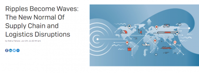 Ripples Become Waves: The New Normal Of Supply Chain and Logistics ...