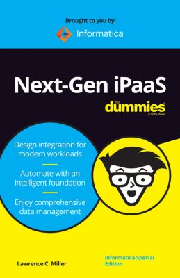 Next-Gen iPaaS For Dummies, Informatica Special Edition | DemandTalk