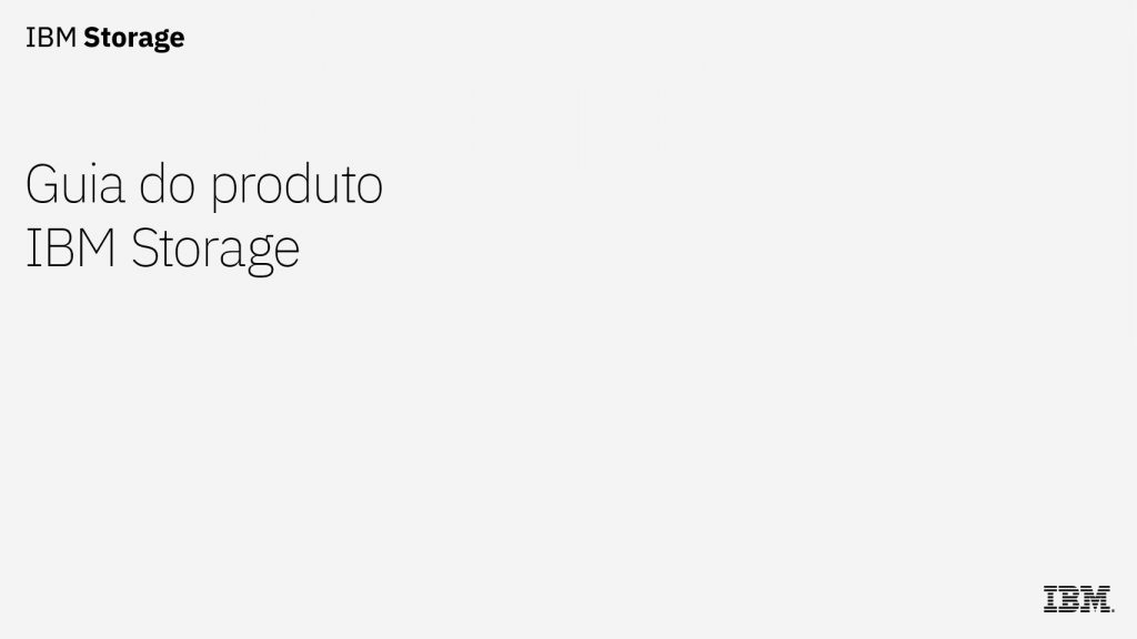 Guia do produto IBM Storage | DemandTalk
