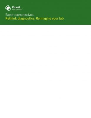 Expert Perspectives: Rethink Diagnostics. Reimagine Your Lab Whitepaper ...