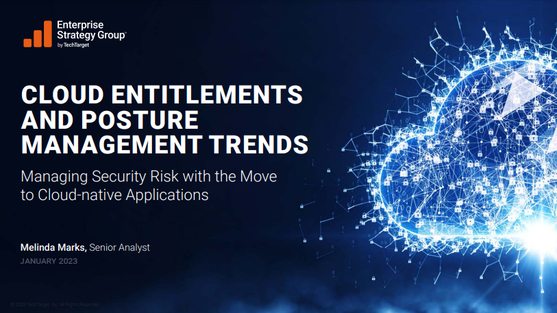 CLOUD ENTITLEMENTS AND POSTURE MANAGEMENT TRENDS Whitepaper ...