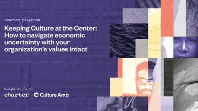 Keeping Culture at the Center: How to Navigate Economic Uncertainty ...