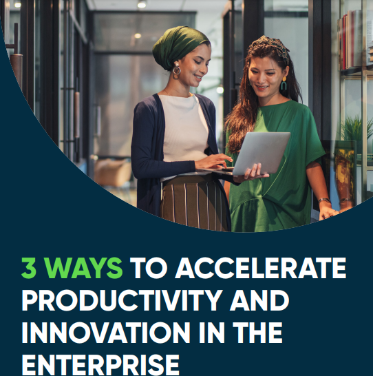 3 ways to accelerate productivity and innovation in the enterprise ...