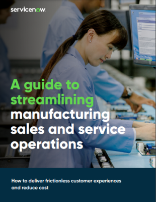 A guide to streamlining manufacturing sales and service operations ...