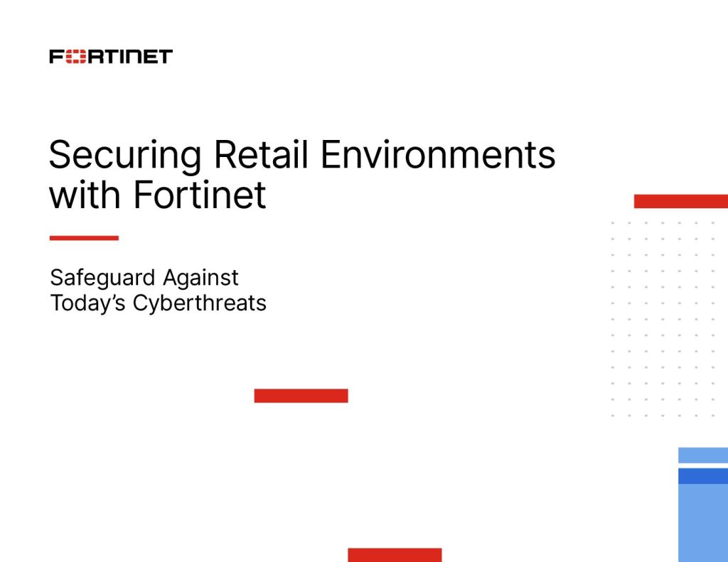 Securing Retail Environments With Fortinet Demandtalk