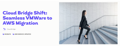 Cloud Bridge Shift: Seamless VMWare to AWS Migration | DemandTalk