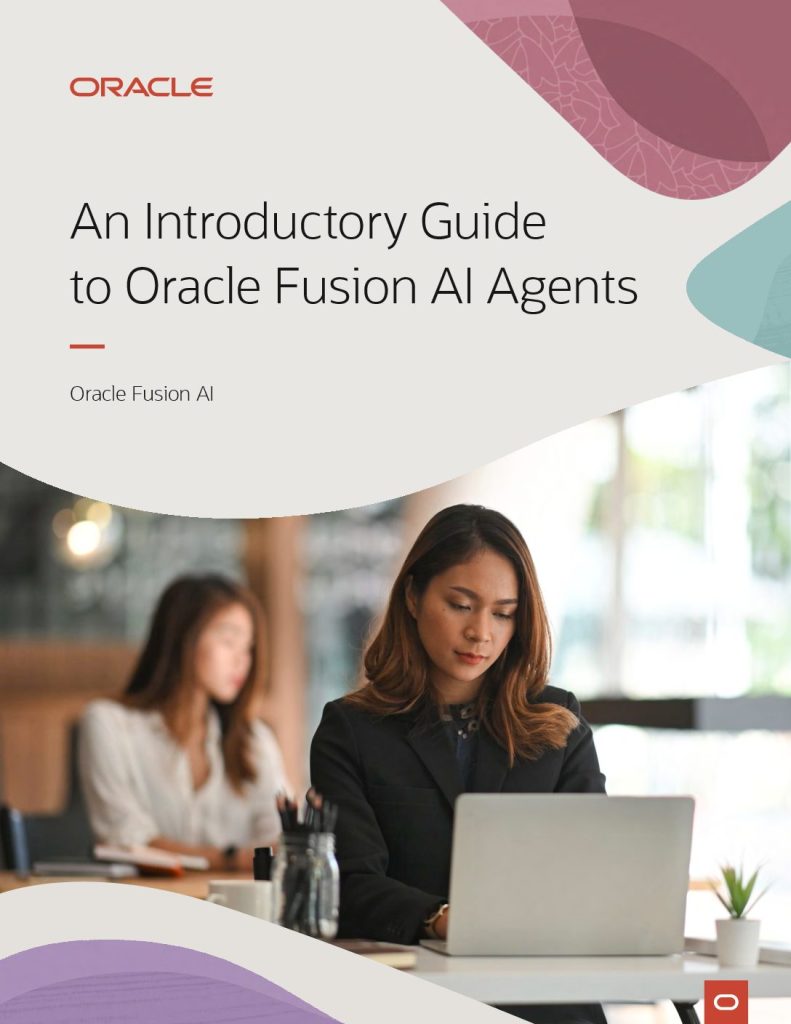 An Introductory Guide to Oracle Fusion AI Agents | DemandTalk