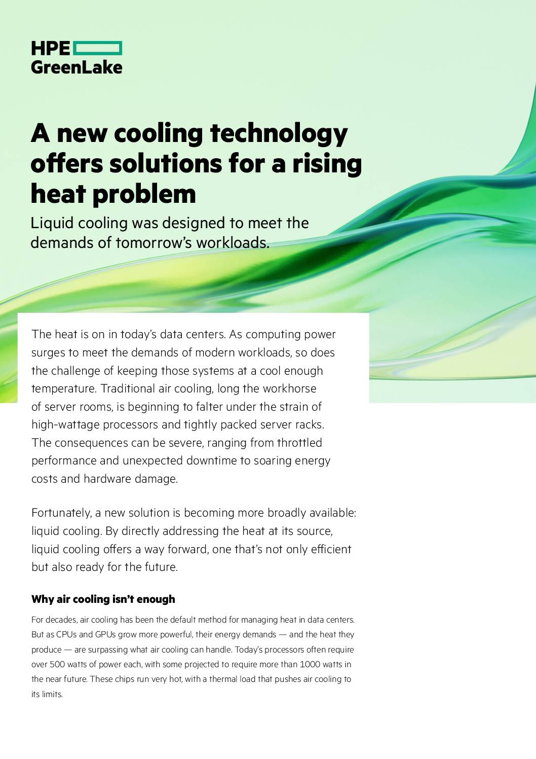 A new cooling technology offers solutions for a rising heat problem ...